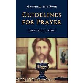 Monks from St Macarius Monastery, Matthew The Poor: Guidelines for ...