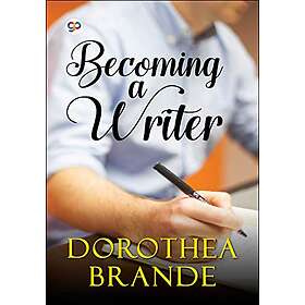 Dorothea Brande, General Press: Becoming a Writer, Från 239 kr