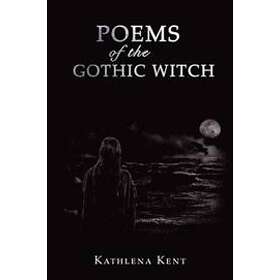 Kathlena Kent: Poems of the Gothic Witch, Från 145 kr