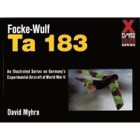 David Myhra: Focke-Wulf Ta 183, Från 125 kr