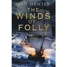 Seth Hunter: The Winds of Folly - Sammenlign priser hos Prisjakt
