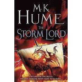 M K Hume: The Storm Lord (Twilight of the Celts Book II), Från 138 kr