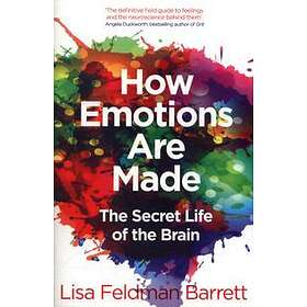 Lisa Feldman Barrett: How Emotions Are Made - Hitta bästa pris på Prisjakt