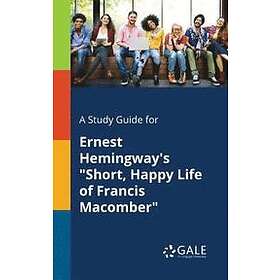 Cengage Learning Gale: A Study Guide for Ernest Hemingway's Short ...