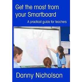 Danny Nicholson: Get the Most from Your Smartboard, Från 148 kr