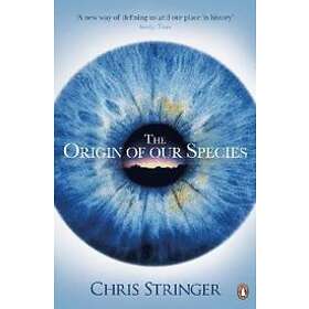Chris Stringer: The Origin of Our Species, Från 125 kr