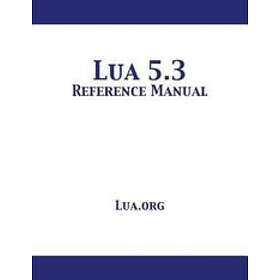 Lua Org: Lua 5.3 Reference Manual - Black Friday 2025 – Tilbud fra 129