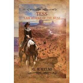 Greg Kelso: Tess: Law Woman of the West, Från 160 kr