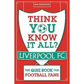 Max Wadsworth: Think You Know It All? Liverpool FC - Black Friday 2025 ...