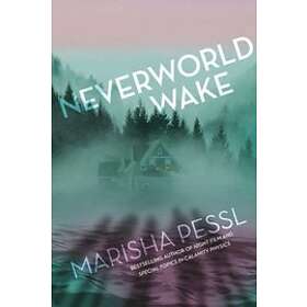 Marisha Pessl: Neverworld Wake, Från 173 kr