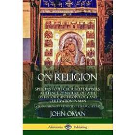 John Oman, Friedrich Schleiermacher: On Religion, Från 159 kr