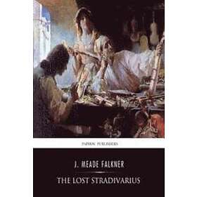 J Meade Falkner: The Lost Stradivarius - Objektiva prisjämförelser ...