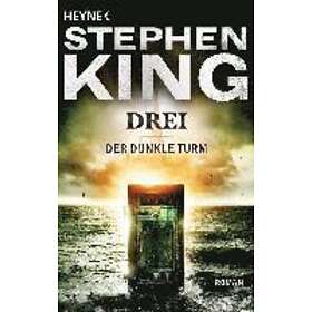 Stephen King: Der dunkle Turm 2. Drei - Objektiva prisjämförelser ...