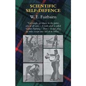 W E Fairbairn: Scientific Self-Defence, Från 139 kr