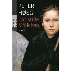 Peter Hoeg: Das Stille Madchen - Hitta bästa pris på Prisjakt
