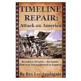 Rex Lee Applegate: Timeline Repair: Attack on America, Från 179 kr