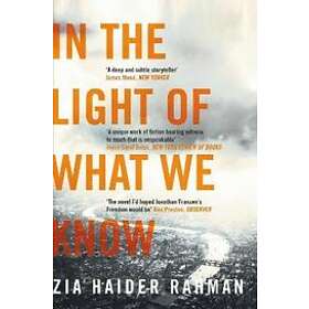 Zia Haider Rahman: In the Light of What We Know, Från 121 kr