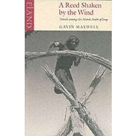Gavin Maxwell: A Reed Shaken by the Wind, Från 146 kr