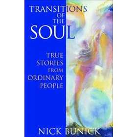 Nick Bunick: Transitions of the Soul - Hitta bästa pris på Prisjakt