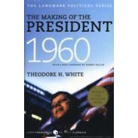 Theodore H White: The Making of the President 1960 - Sammenlign priser ...