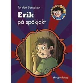 Torsten Bengtsson: Erik på spökjakt, Från 167 kr