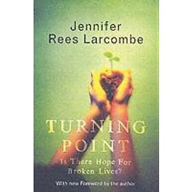Jennifer Rees Larcombe: Turning Point, Från 130 kr