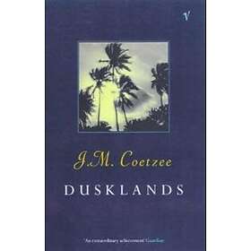 J M Coetzee: Dusklands, Från 113 kr