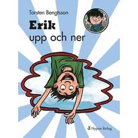 Torsten Bengtsson: Erik upp och ner - Hitta bästa pris på Prisjakt