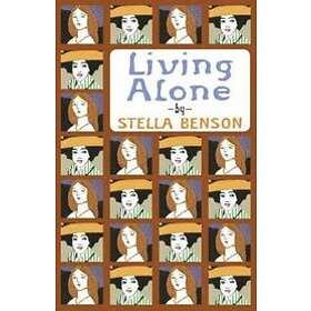 Stella Benson: Living Alone, Från 197 kr