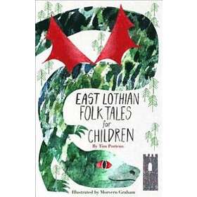 Tim Porteus: East Lothian Folk Tales for Children - Black Friday 2025 ...