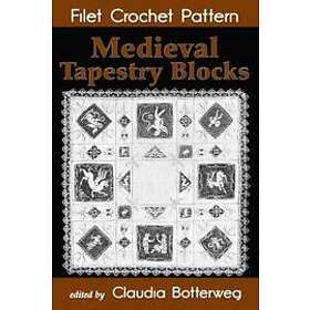 Emma L Boardman: Medieval Tapestry Blocks Filet Crochet Pattern ...