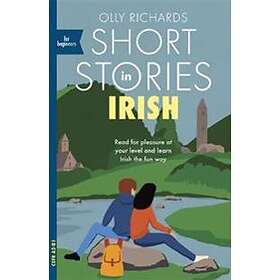 Olly Richards: Short Stories in Irish for Beginners - Sammenlign priser ...