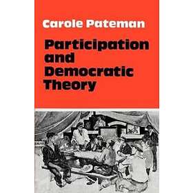 Carole Pateman: Participation and Democratic Theory - Sammenlign priser ...