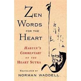 : Zen Words for the Heart, Från 108 kr