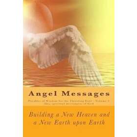 A Ray Elkins, Aka Spiritual Messengers Of God: Angel Messages: Parables ...
