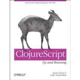 Stuart Sierra: ClojureScript Up and Running, Från 158 kr