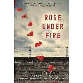 Elizabeth Wein: Rose Under Fire - Sammenlign priser hos Prisjakt