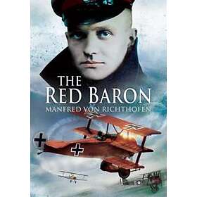 Best pris på Manfred Von Richthofen: The Red Baron Bøker - Sammenlign ...