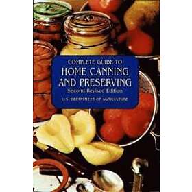 USD Of Agr: Complete Guide to Home Canning and Preserving - Hitta bästa pris på Prisjakt