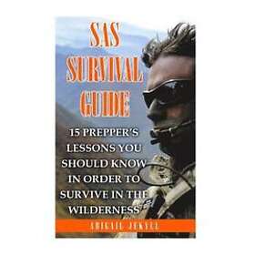 Abigail Jekyll: SAS Survival Guide: 15 Prepper's Lessons You Should ...