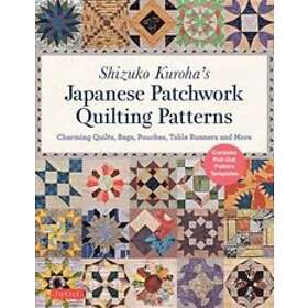 Shizuko Kuroha: Shizuko Kuroha's Japanese Patchwork Quilting Patterns - Sammenlign priser hos ...