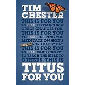 Tim Chester: Titus For You - Sammenlign priser hos Prisjakt