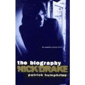 Patrick Humphries: Nick Drake - Sammenlign priser hos Prisjakt