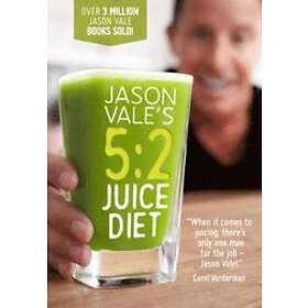 Jason Vale: 5:2 Juice Diet - Hitta bästa pris på Prisjakt