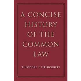 Theodore F T Plucknett: A Concise History of the Common Law, Från 218 kr