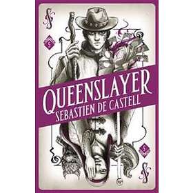 Sebastien de Castell: Spellslinger 5: Queenslayer - Sammenlign priser ...