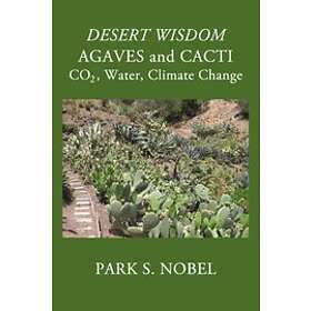 Park S Nobel: DESERT WISDOM/AGAVES and CACTI - Prisjakt.nu
