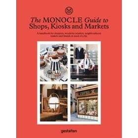 Monocle: The Monocle Guide to Shops, Kiosks and Markets - Sammenlign ...