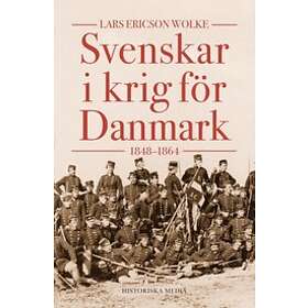 Lars Ericson Wolke: Svenskar i krig för Danmark :1848-1864, Från 258 kr