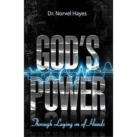Norvel Hayes: God's Power Through the Laying on of Hands, Från 129 kr